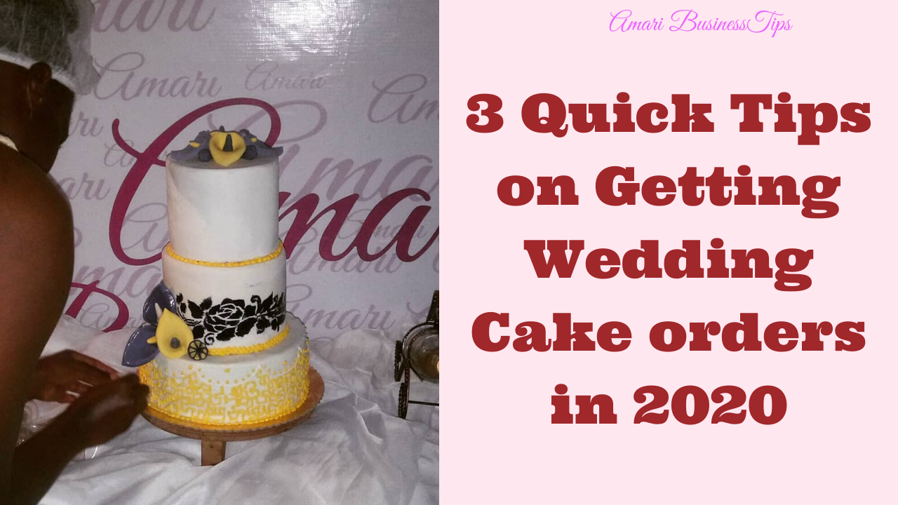3 Quick tips to get you Wedding Cake orders in 2020 – Baking with Amari ...